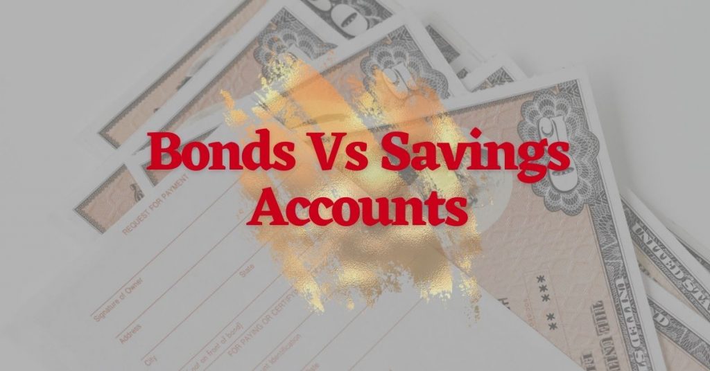 Bonds vs Savings Accounts - Bonds Online