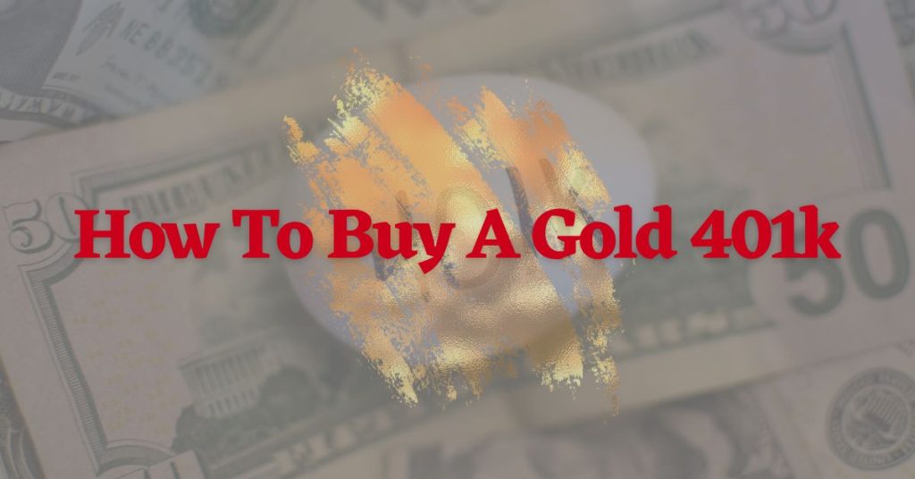 How To Buy A Gold 401k - Bonds Online