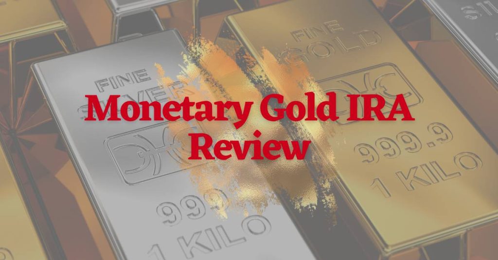 Monetary Gold IRA Review For 2025 - Bonds Online